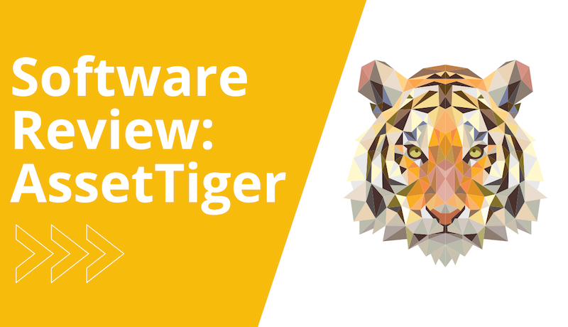 Honest AssetTiger Review: Is AssetTiger a Good Software?