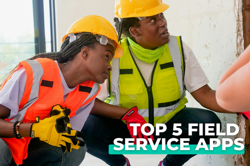 5 Best Field Service Apps of 2025 (In-Depth Review)
